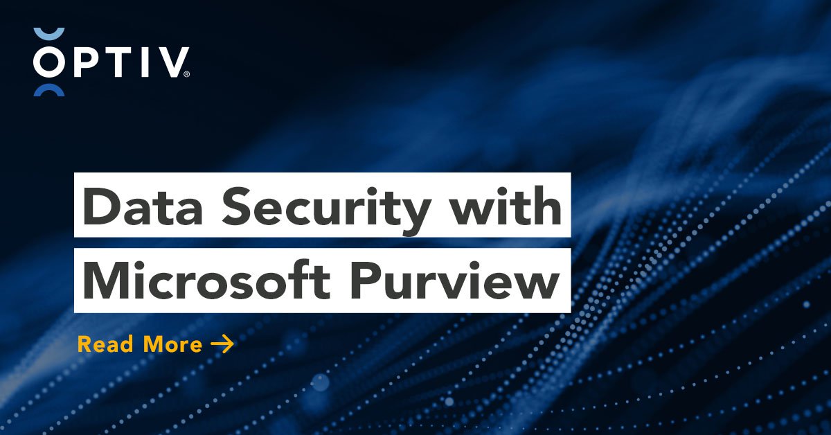 Data Security with Microsoft Purview | Optiv